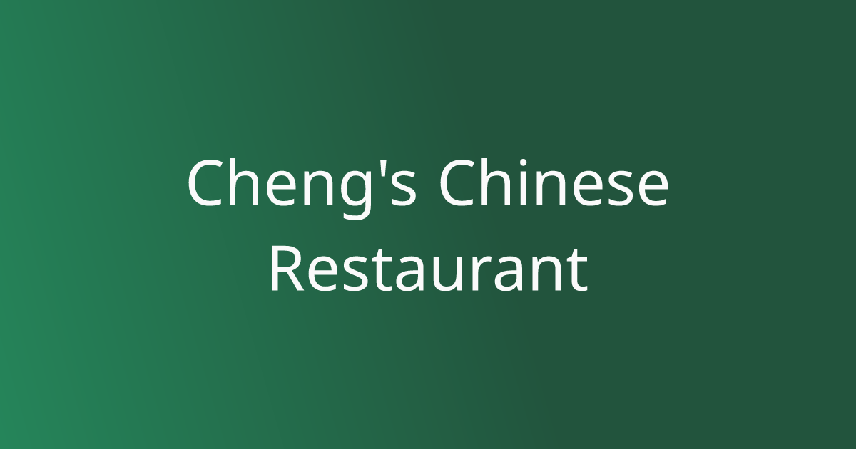 Order Authentic Chinese Online Cheng s Chinese Restaurant Pickup or Delivery Available
